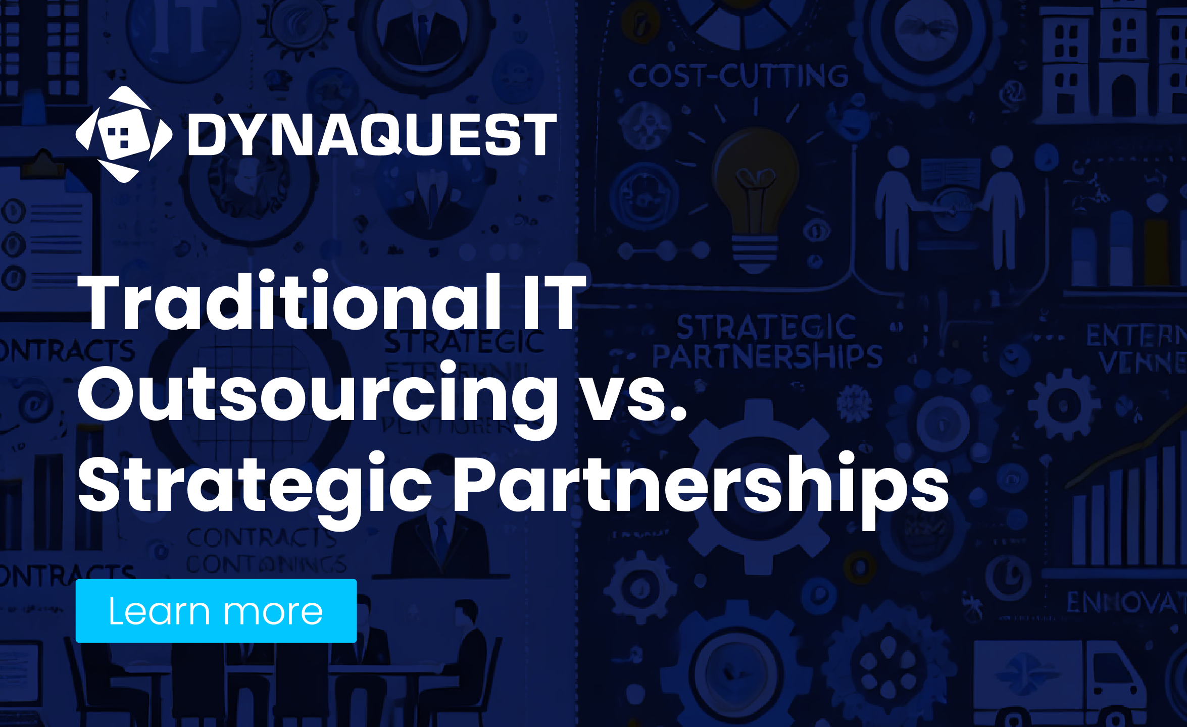 The Evolution of IT Outsourcing - DynaQuest Technology Services Inc